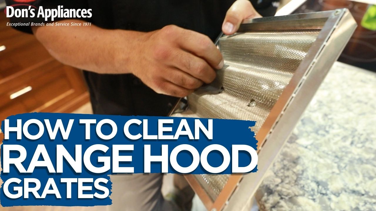 The Best Way To Clean Your Hood Grates| Don's Appliances | Pittsburgh, PA